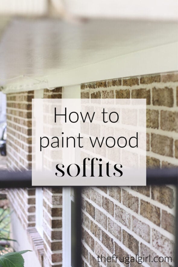I got my soffit painted! - The Frugal Girl